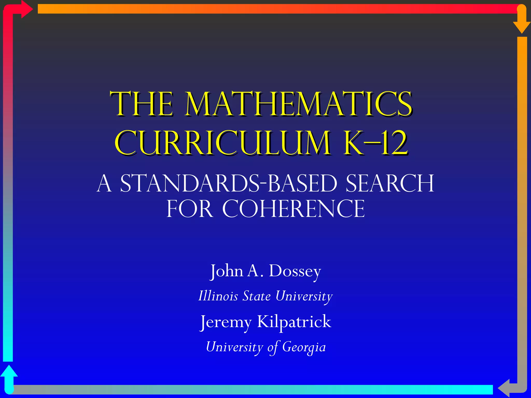 Curriculum jeremy kilpatrick and john dossey | PPT