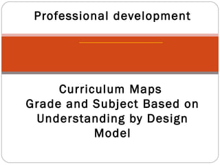Professional Development Curriculum Maps | PPT