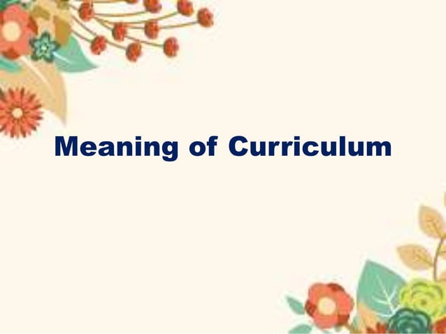 Curriculum meaning definitions curriculum vs syllabus | PPTX ...