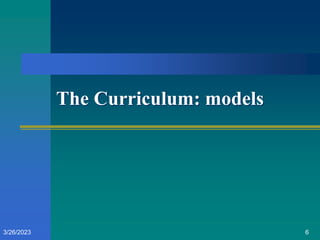 Curriculum Models.ppt