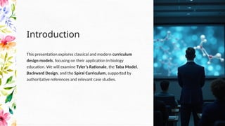 Curriculum Models and Design ICT in Biology .pptx