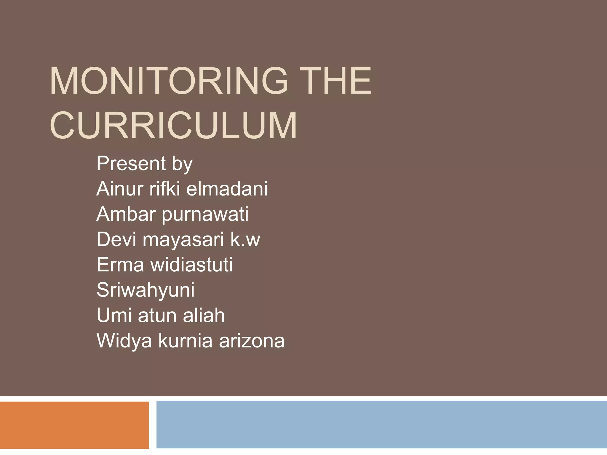 MONITORING THE CURRICULUM | PPT