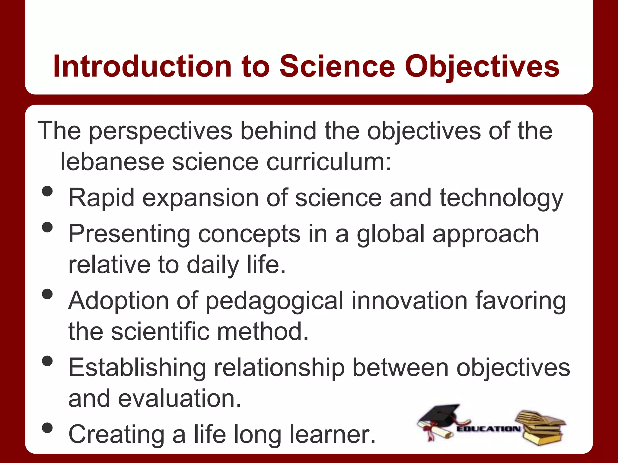 Lebanese Science Curriculum objectives | PPTX