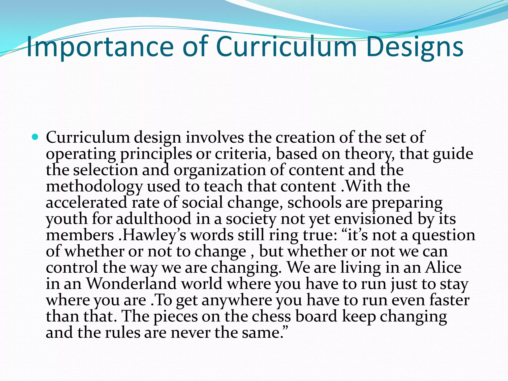 Curriculum organization and design | PPTX