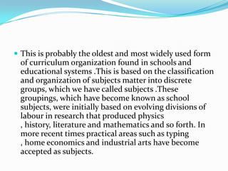 Curriculum organization and design | PPTX