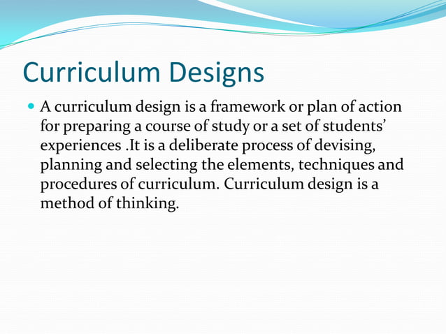 Curriculum organization and design | PPT