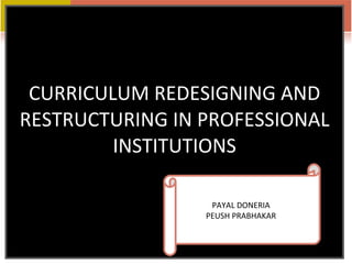 Curriculum Redesigning And Restructuring In Professional Institutions ...