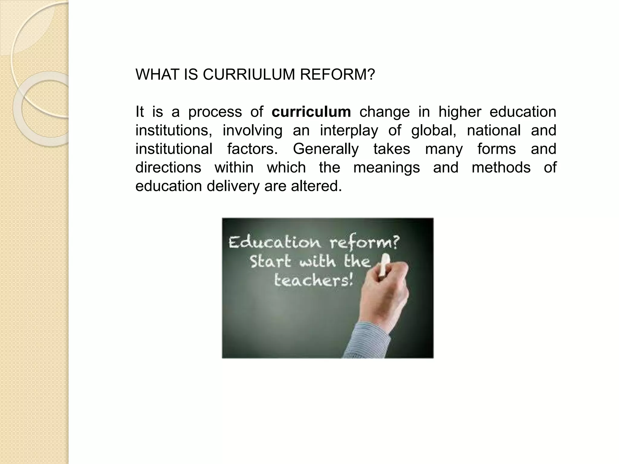 Curriculum reform, educational change | PPTX