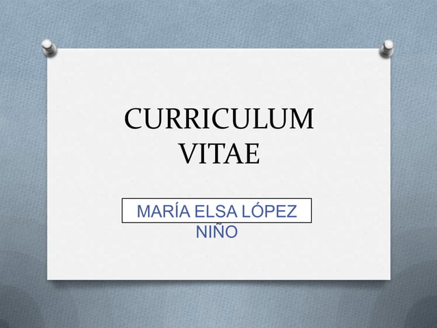Curriculum vitae MARIA ELSA LOPEZ | PPT