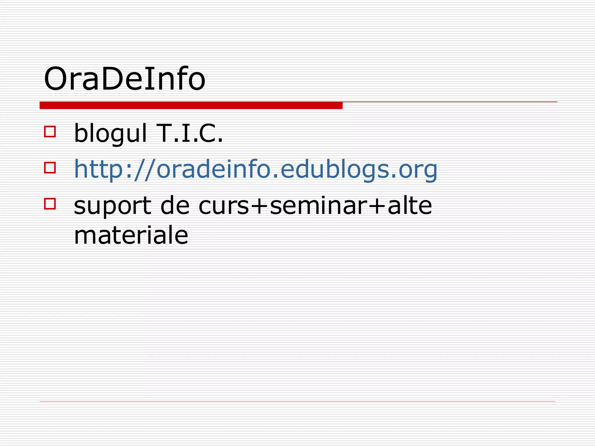 Curs introductiv TIC | PPT