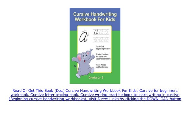[Doc] Cursive Handwriting Workbook For Kids: Cursive for beginners ...