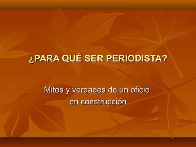 Qué significa ser periodista | PPT