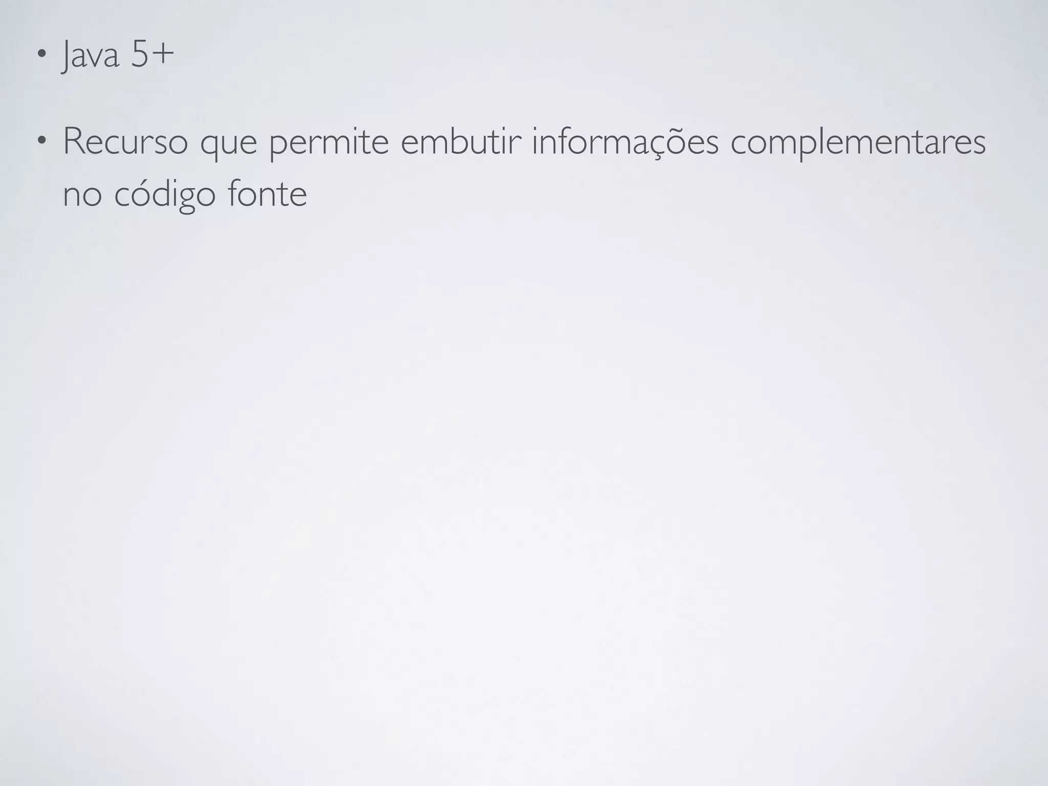 [Curso Java Basico] Aula 65: Annotations (anotacoes) | PDF