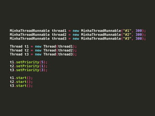 [Curso Java Basico] Aula 70: Threads: Definindo prioridades | PDF