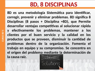 CURSO 8D para conceptos de calidad en la industria | PPTX
