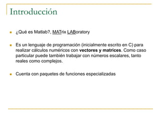 Curso de introducción al lenguaje matlab.ppt | Programming Languages | Computing