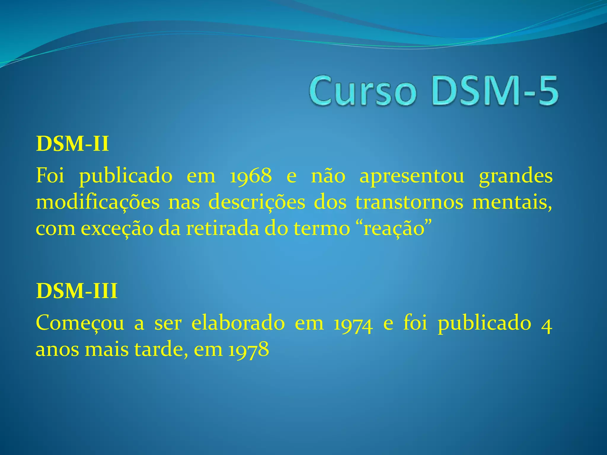 História do DSM - Manual Diagnóstico e Estatístico de Transtornos ...