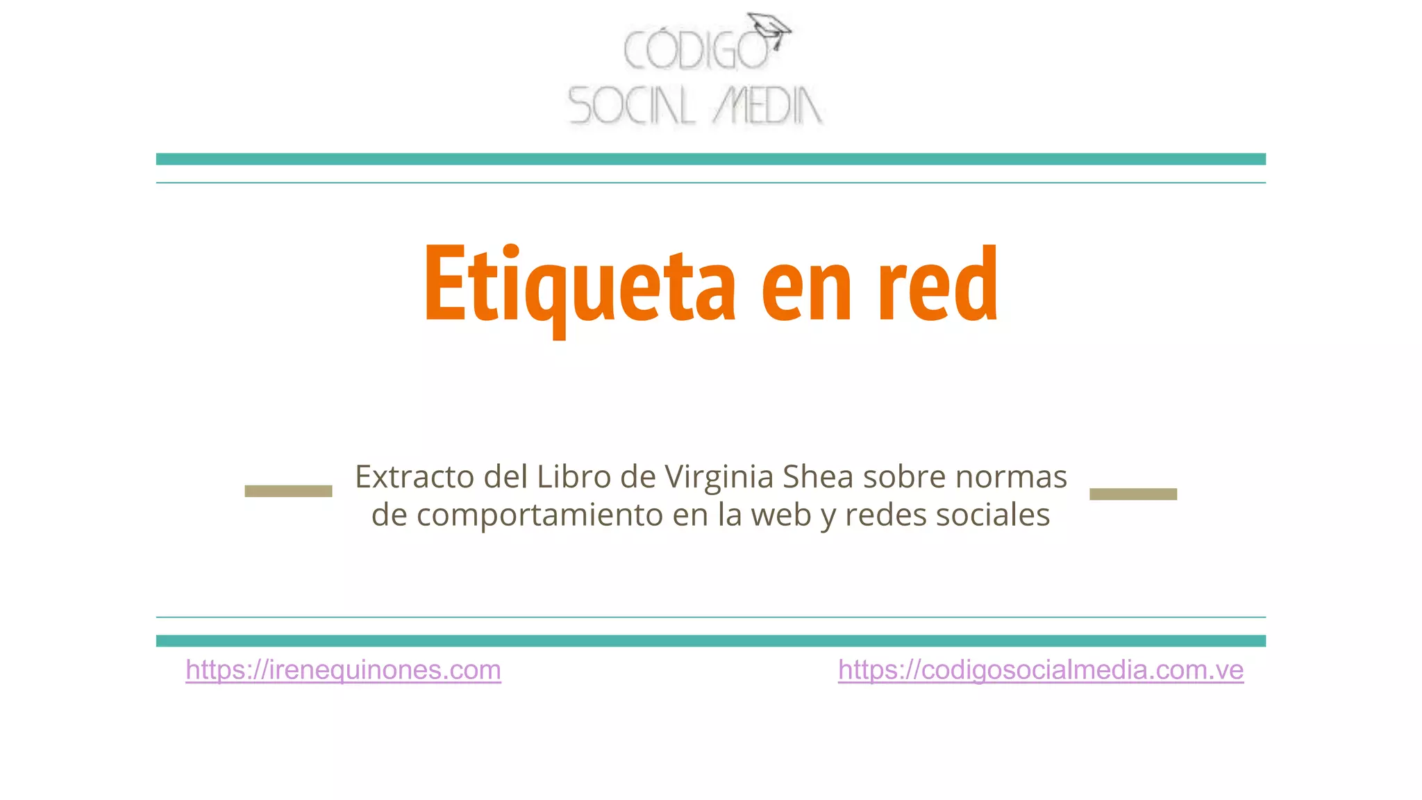 Normas de etiqueta en las redes sociales by Irene Quiñones | PPTX