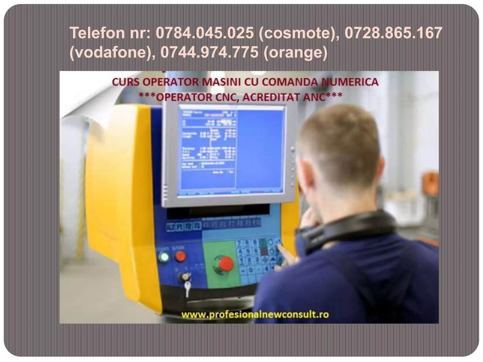 Curs Operator Masini CNC masini cu comanda numerica | PPSX