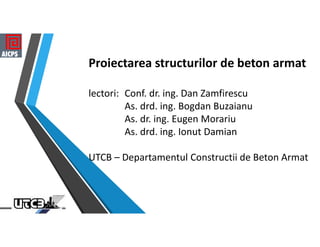 Curs proiectarea struct. in cadre de beton armat | PDF