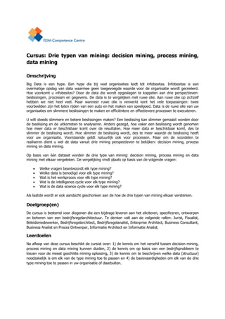 Cursus: Drie typen van mining: decision mining, process mining, data ...