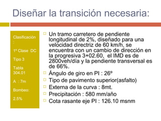 Curva horizontal peraltada con sobreancho | PPT