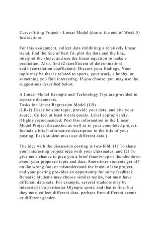 Curve-fitting Project - Linear Model (due at the end of Week 5)I.docx