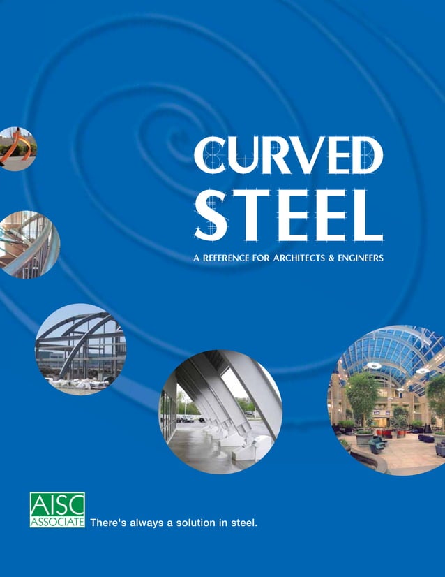 Curved steel-a-reference-for-architects-and-engineers | PDF