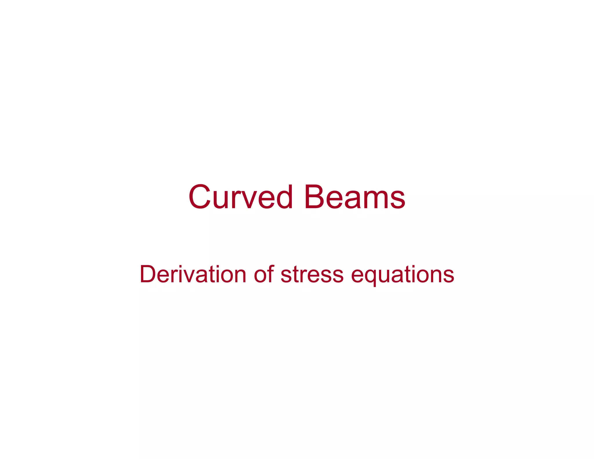 Curved beams (stress equations) | PDF