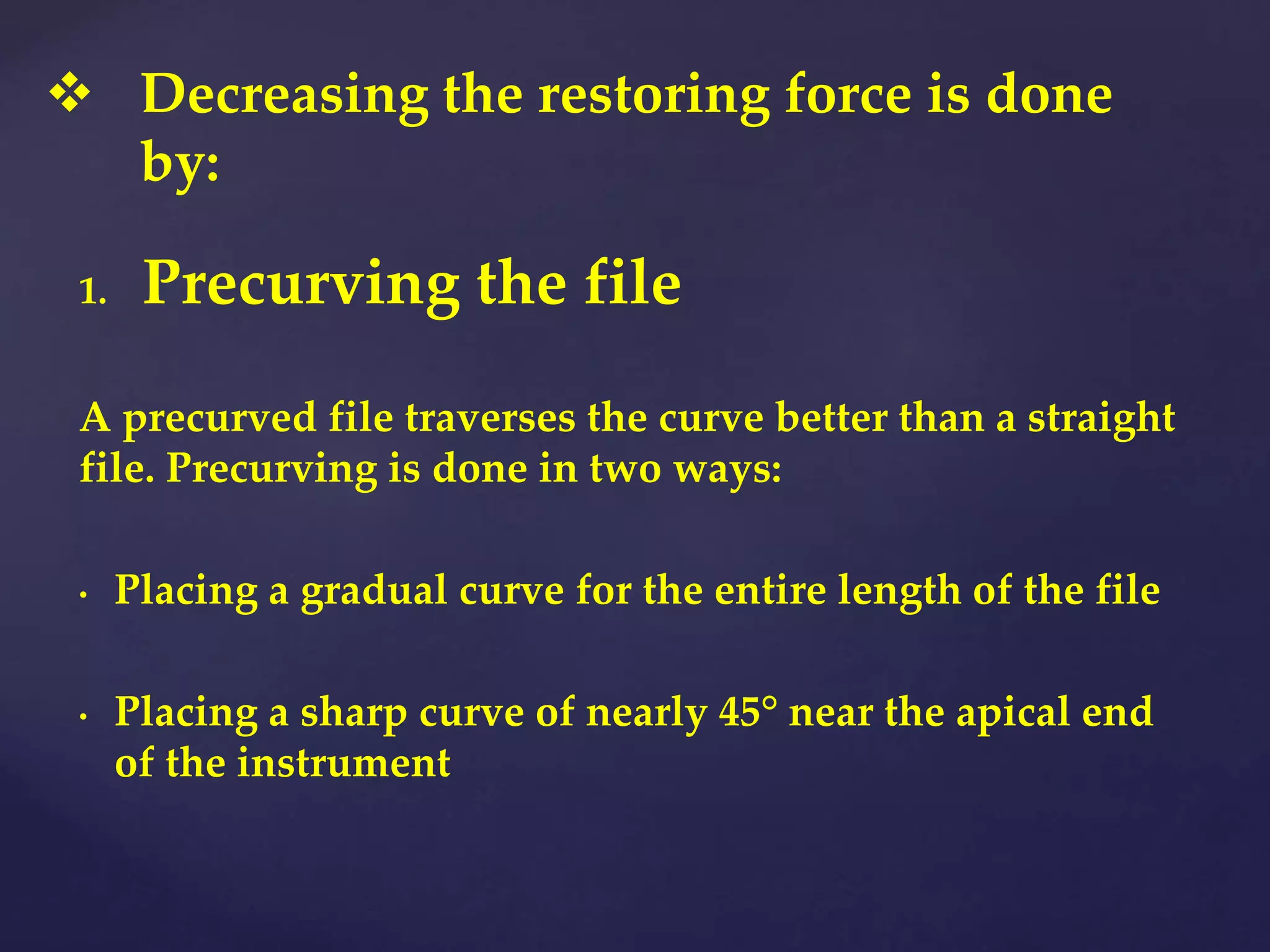 Curved & dilacerated canals | PPTX