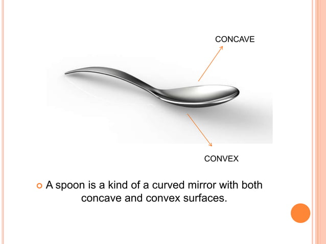 Curved Mirrors (Concave and Convex) | PPTX | 3-D Graphics | Computer ...