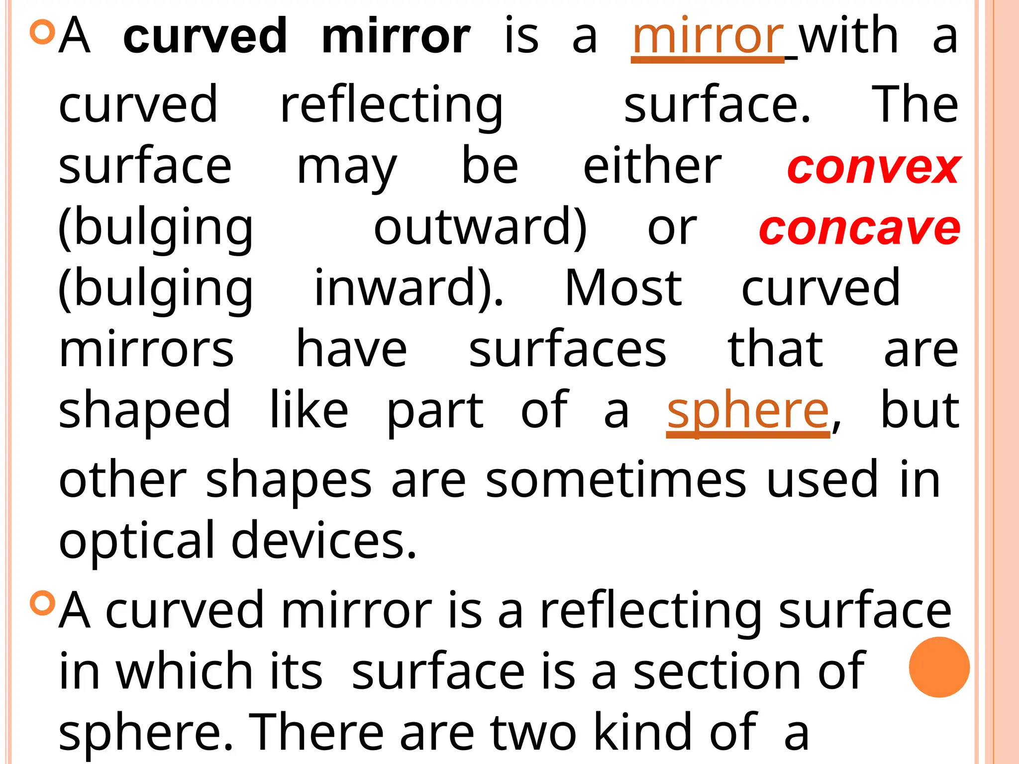 curvedmirrors - convex and conave mirrors and their applications | PPTX