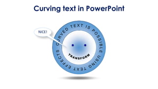 Curving text in PowerPoint | PPTX