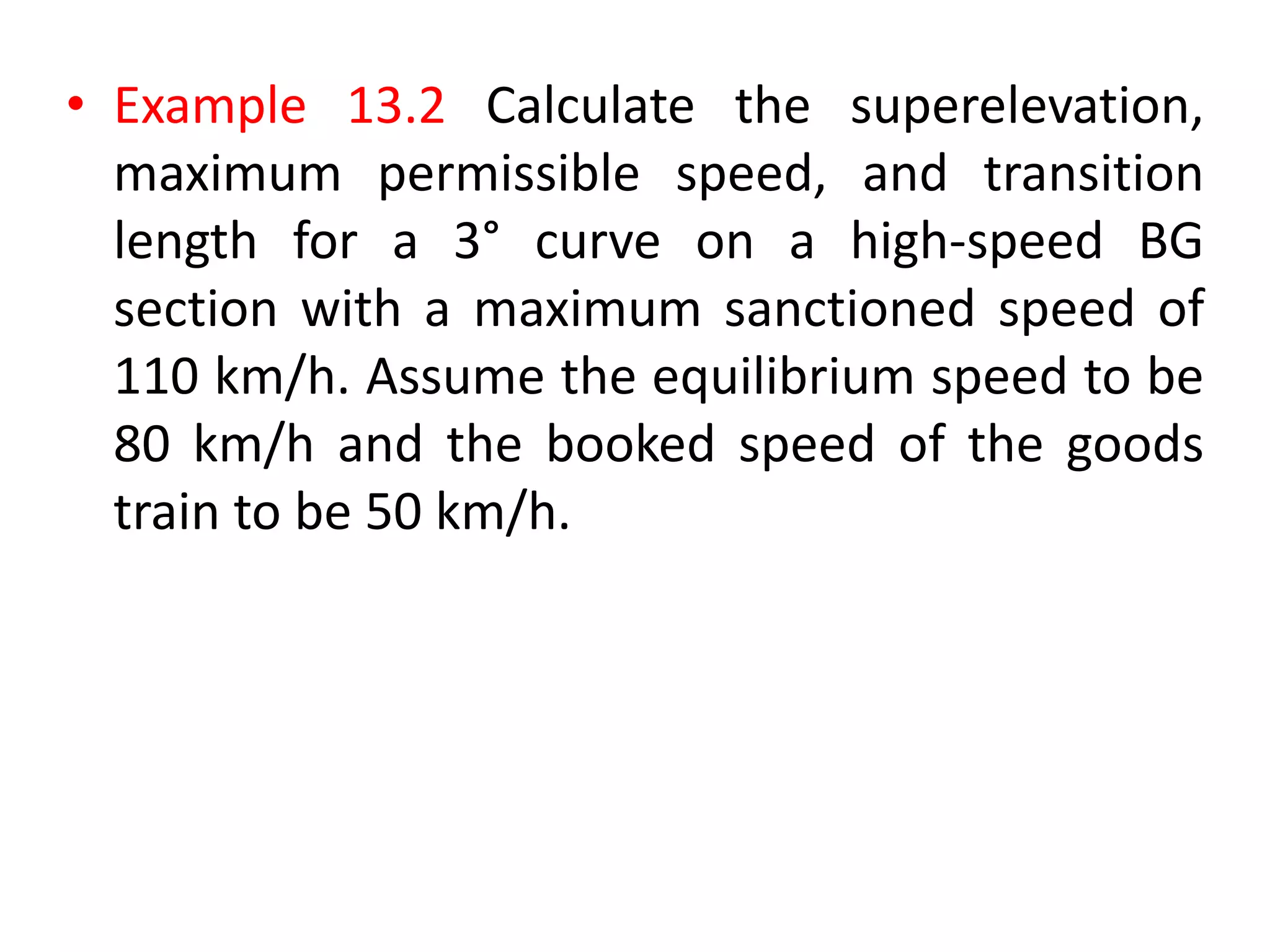 Railway Engineering-Curves and superelevation | PPTX