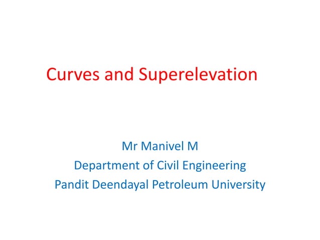 Railway Engineering-Curves and superelevation | PPTX | Rail Travel ...