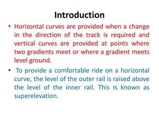 Railway Engineering-Curves and superelevation | PPTX