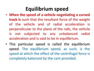 Railway Engineering-Curves and superelevation | PPTX