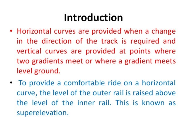 Railway Engineering-Curves and superelevation