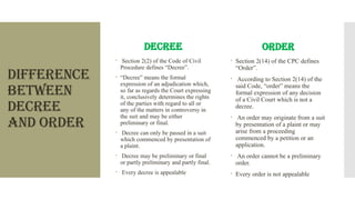 Differences between ORDER DECREE AND JUDGEMENT.pptx