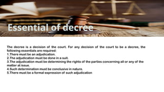 Differences between ORDER DECREE AND JUDGEMENT.pptx