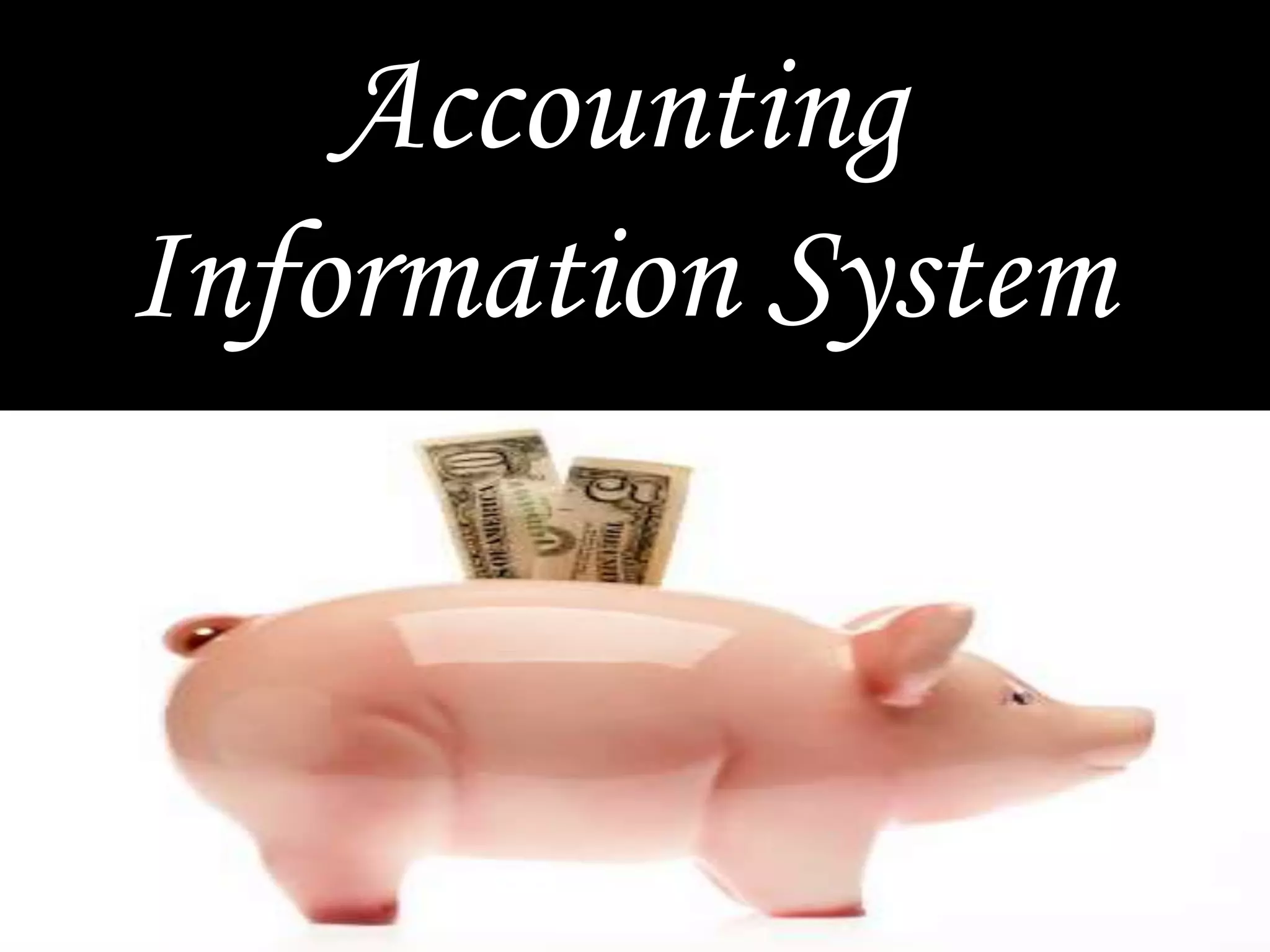 Accounting Information system | PPT