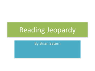 Reading Jeopardy | PPTX