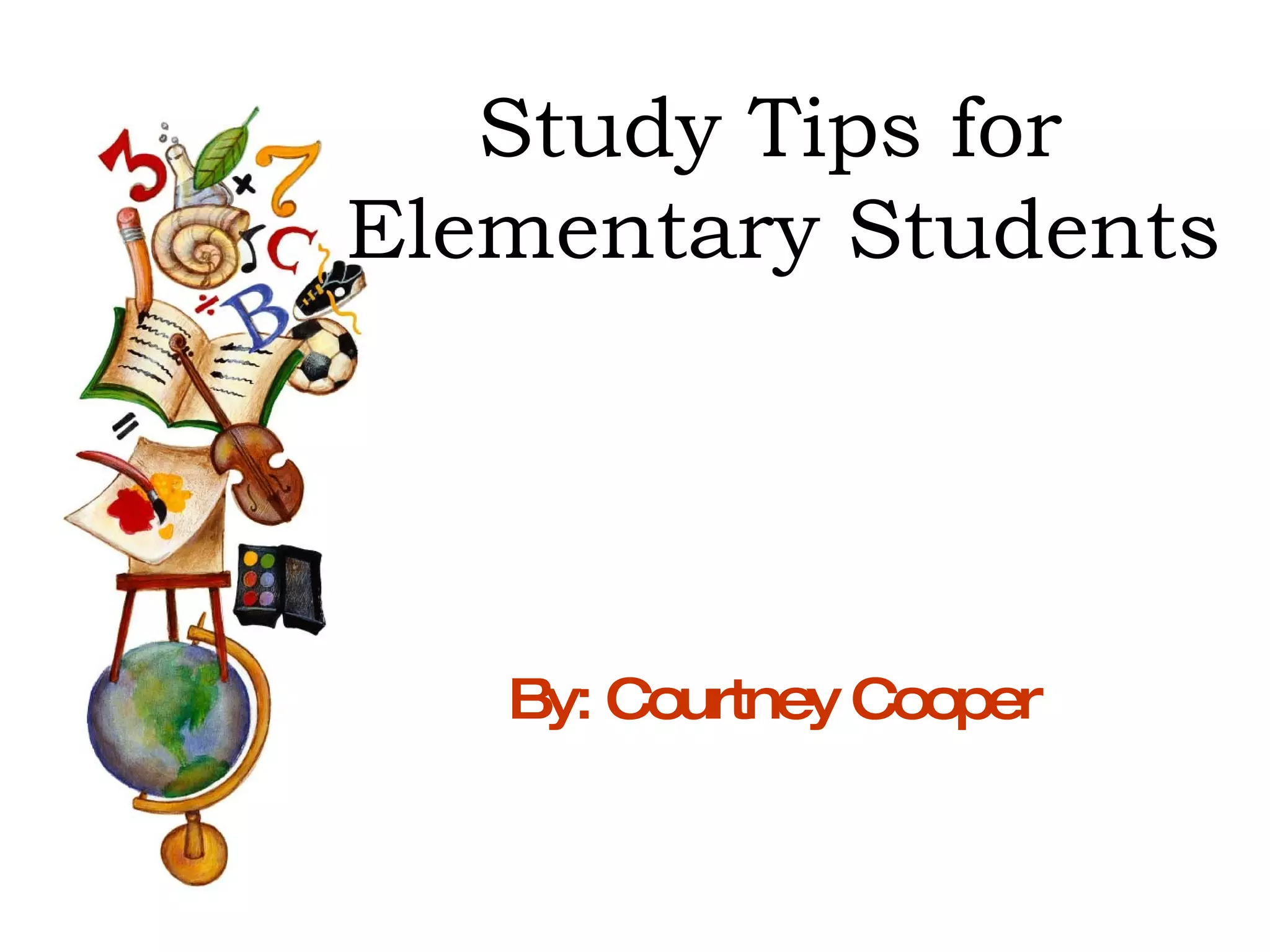 Study Tips for Elementary Students | PPT
