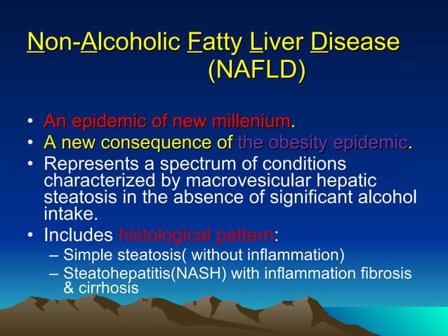 NAFLD, NASH | PPT | Endocrine and Metabolic Diseases | Diseases and ...