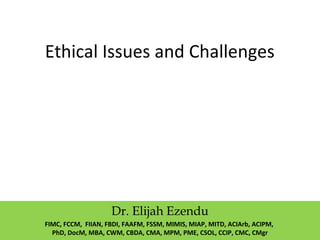 Ethical Issues and Challenges | PPT