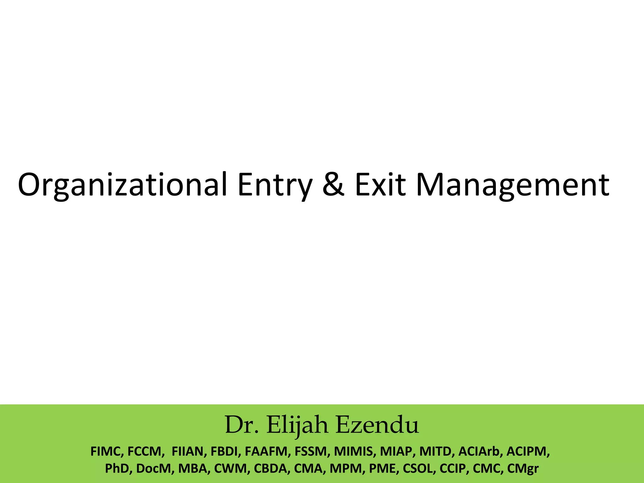 Organisational Entry and Exit Management | PPT