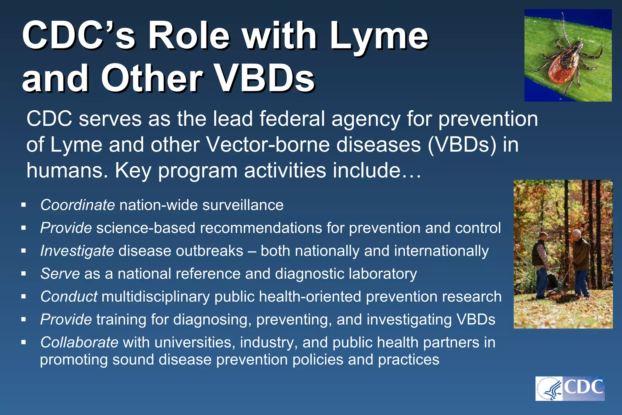 CDC's National Lyme Disease Prevention Program | PPT | Infectious ...