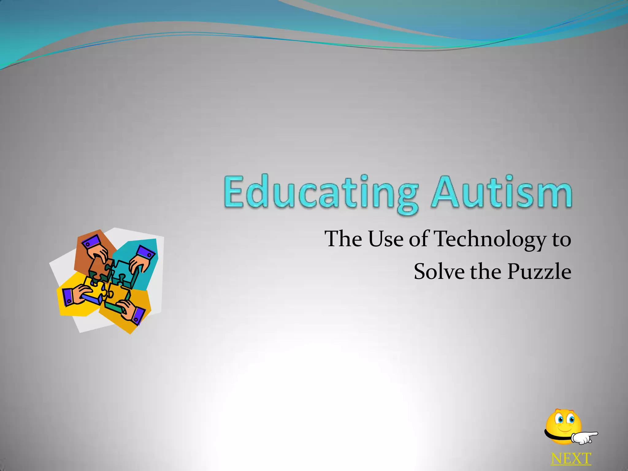 97-2003 presentation-Educating Autism | PPT