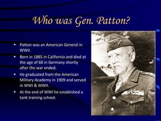 Gen. George S. Patton | PPT