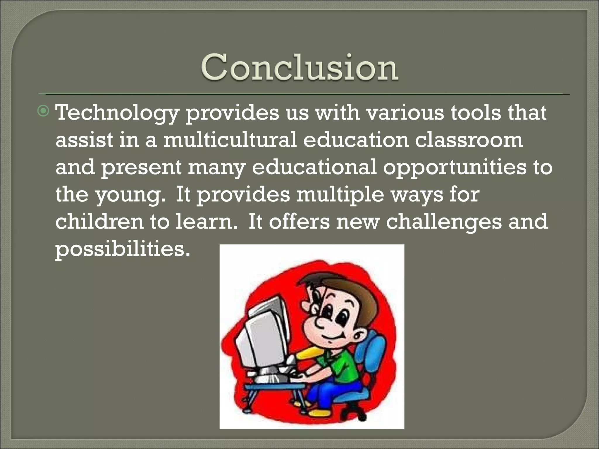 Multicultural Education and Technology.ppt